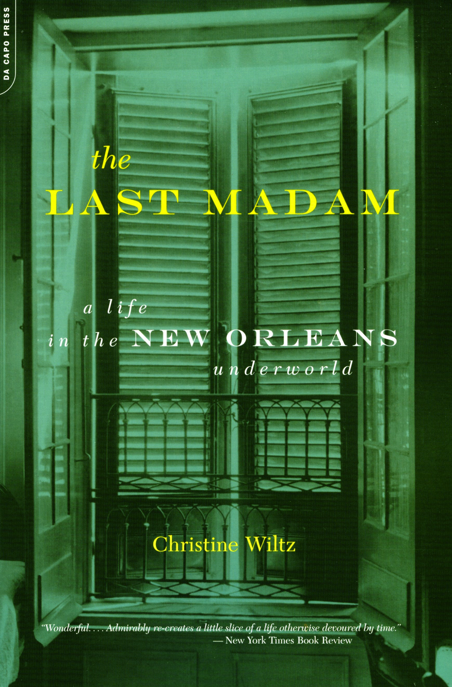 The Last Madam by Christine Wiltz | Hachette Book Group