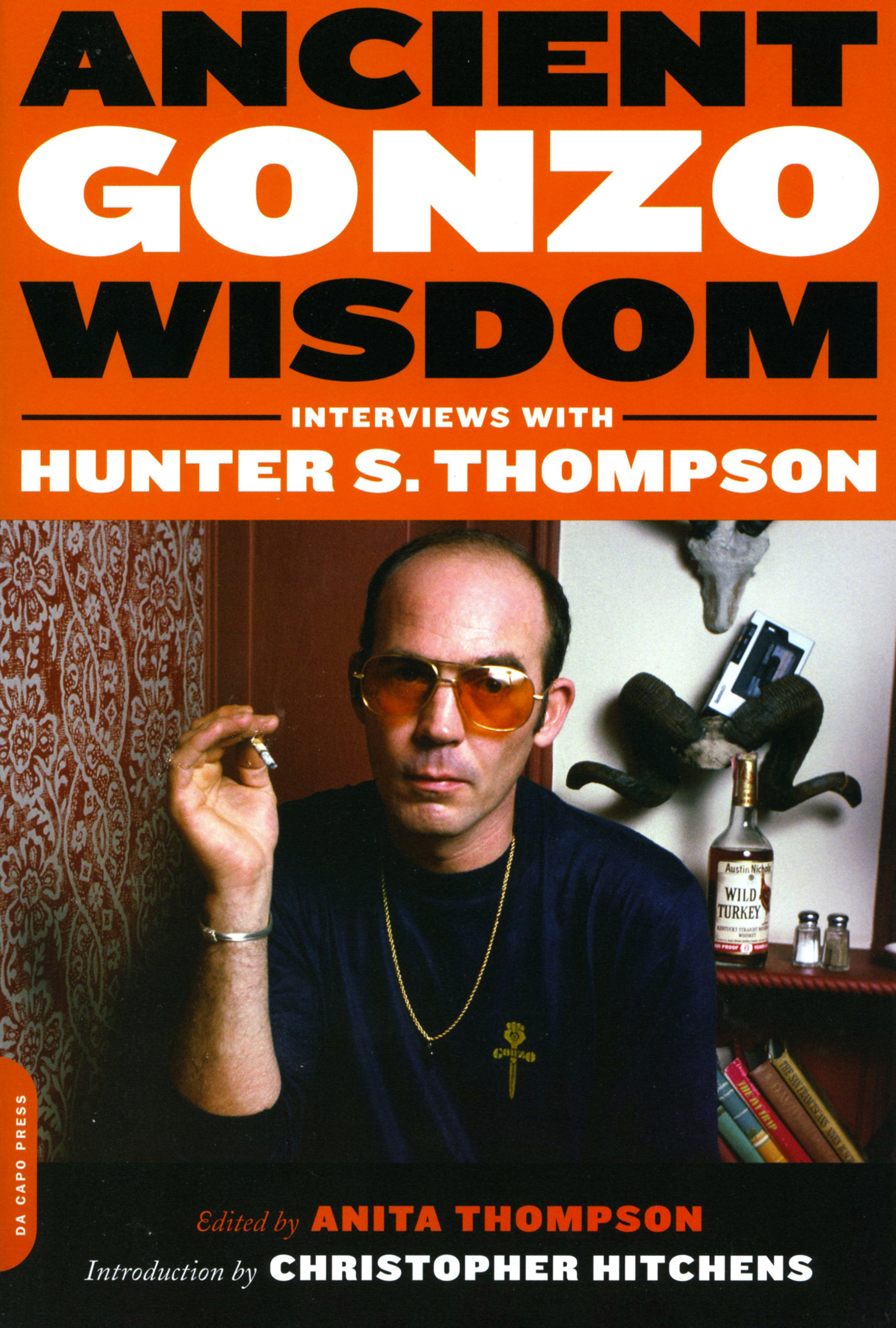 Ancient Gonzo Wisdom by Anita Thompson & Christopher Hitchens ...