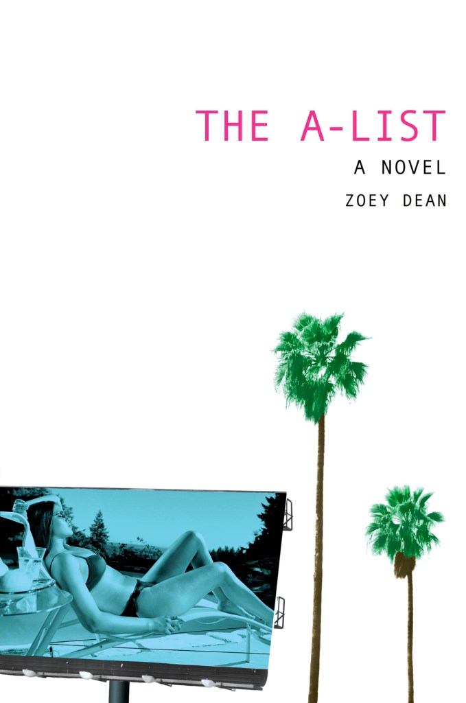 The A-List by Zoey Dean | Hachette Book Group