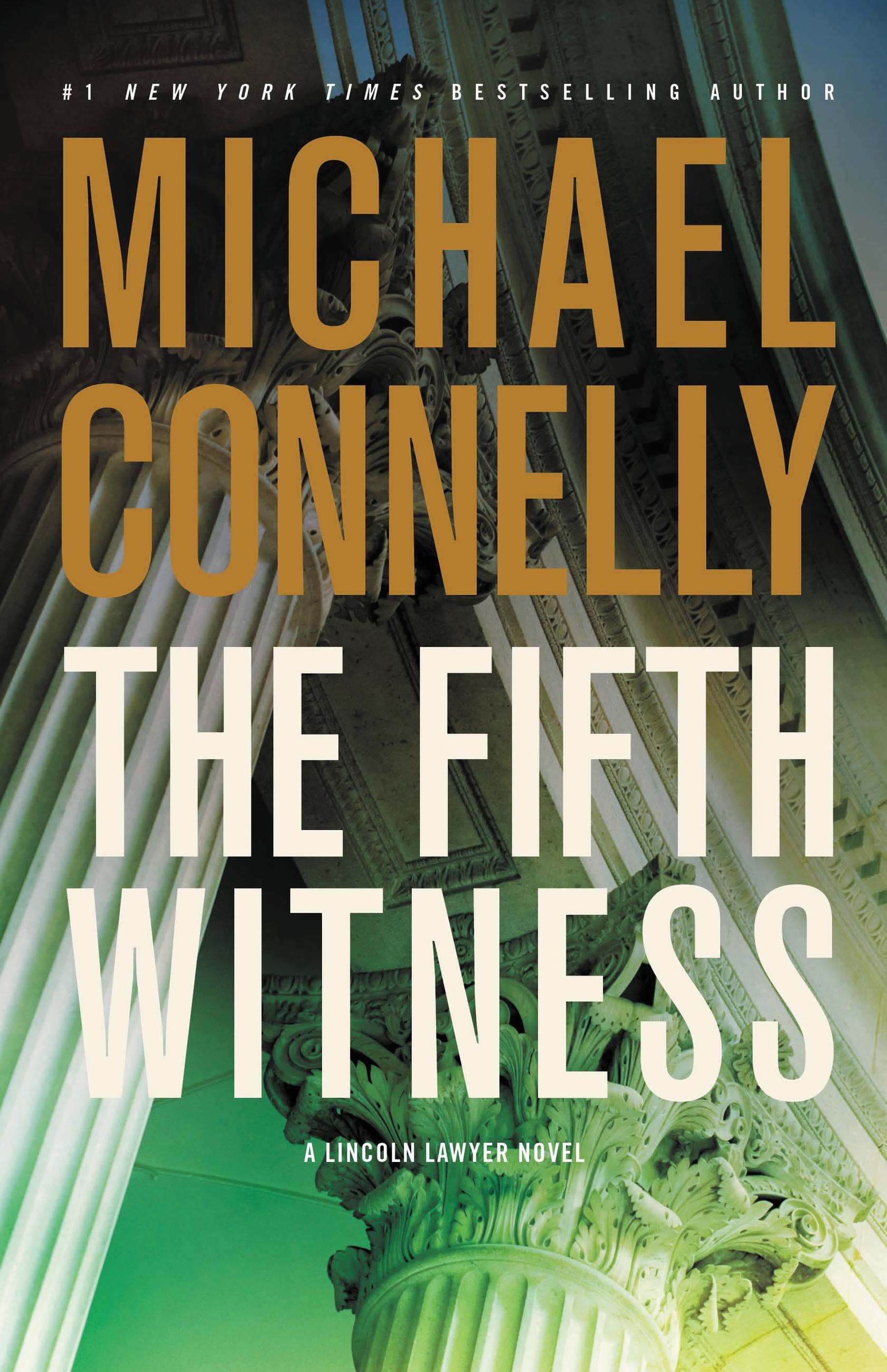 The Fifth Witness by Michael Connelly & | Hachette Book Group