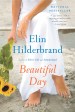 Beautiful Day by Elin Hilderbrand | Hachette Book Group