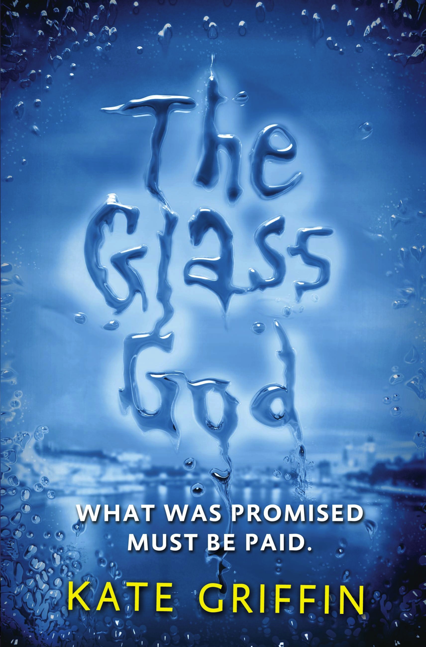 The Glass God by Kate Griffin | Hachette Book Group