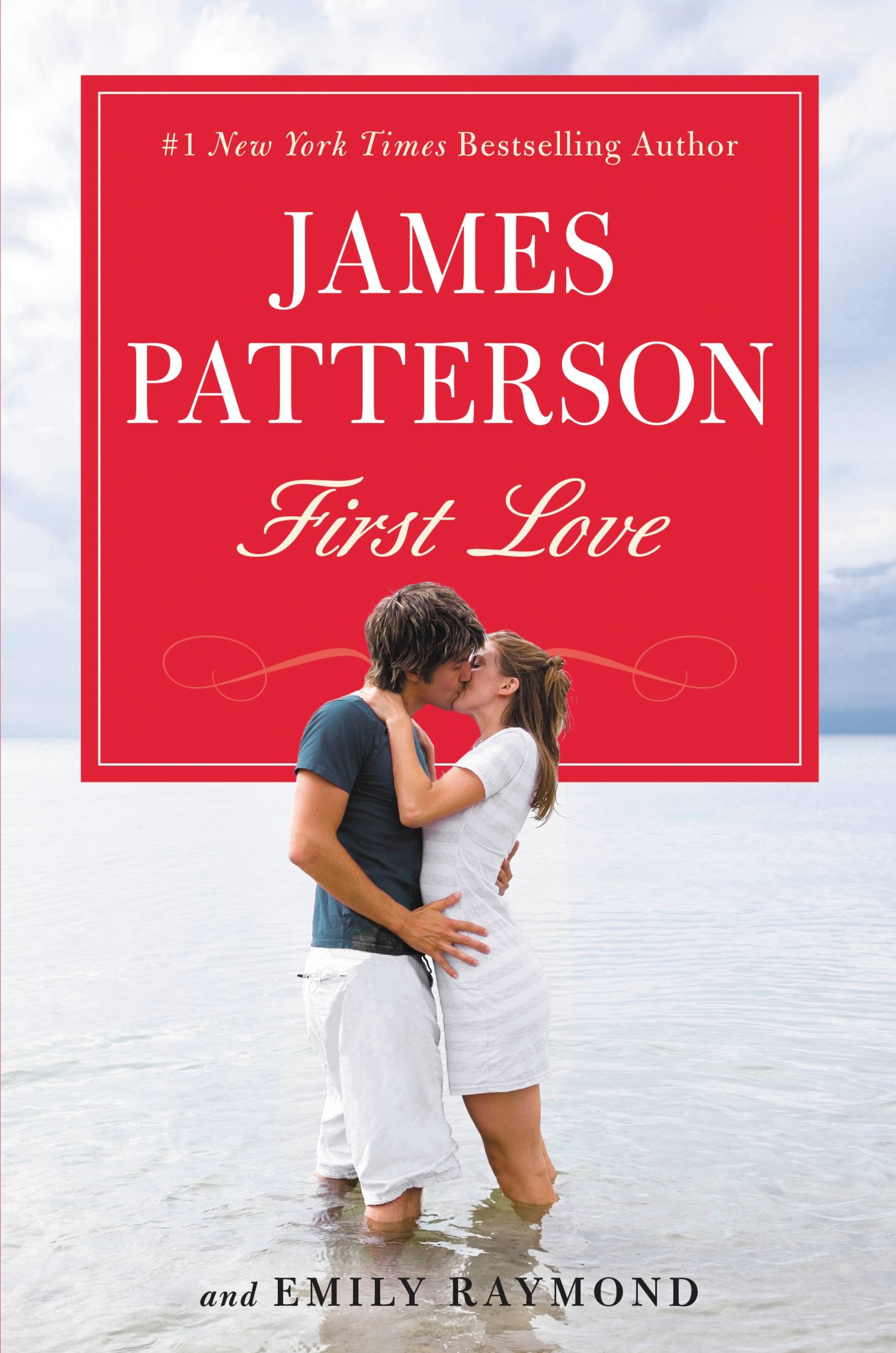 First Love by James Patterson | Hachette Book Group