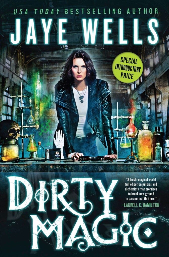 Dirty Magic by Jaye Wells | Hachette Book Group