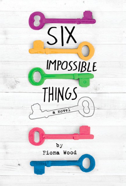 Six Impossible Things by Fiona Wood | Hachette Book Group
