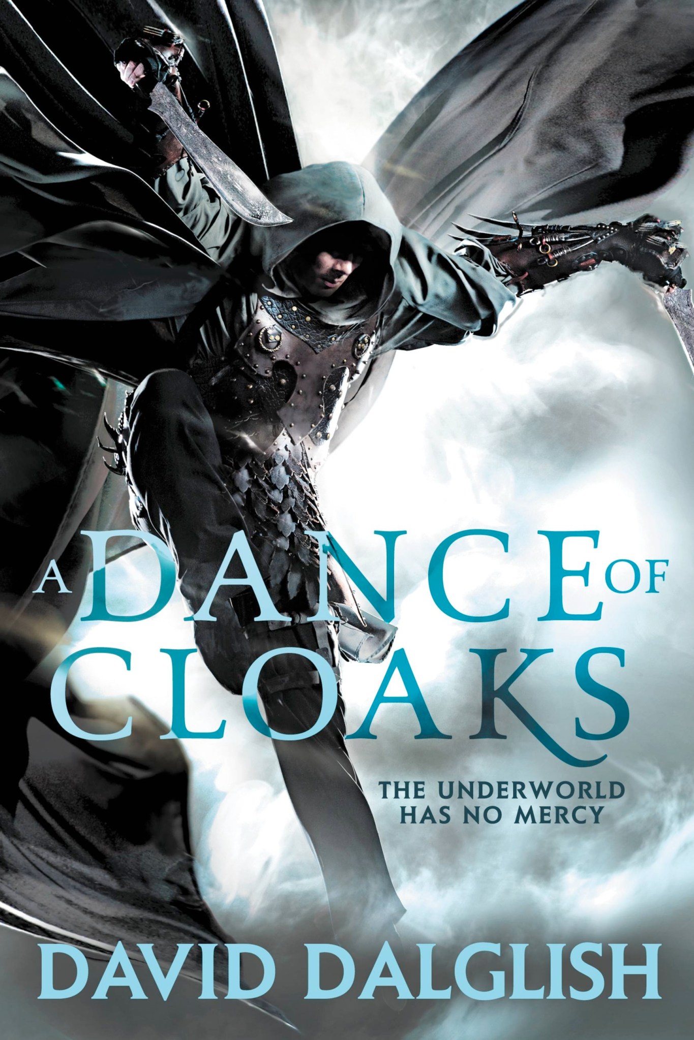 A Dance of Cloaks by David Dalglish | Hachette Book Group