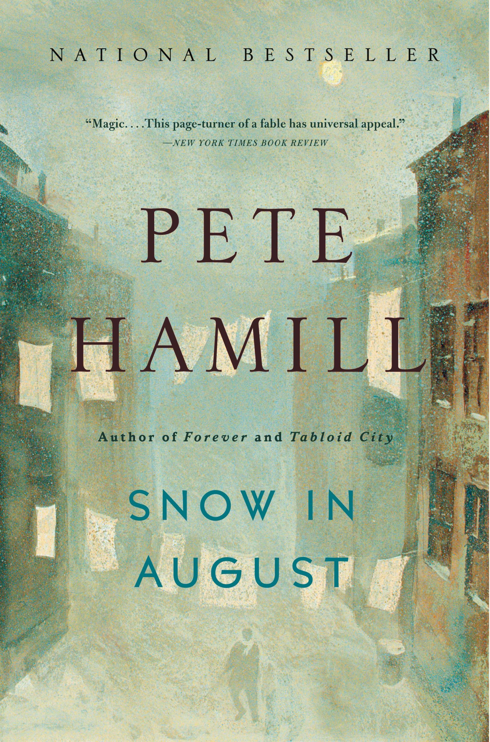 Snow in August by Pete Hamill | Hachette Book Group