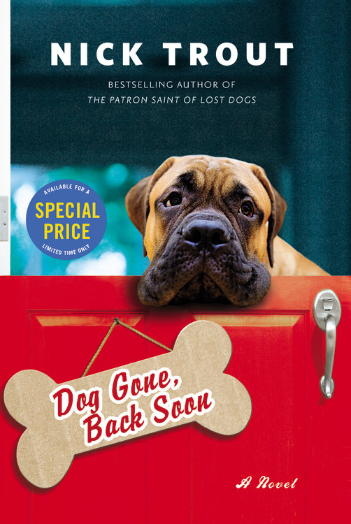 Dog Gone, Back Soon by Dr. Nick Trout | Hachette Book Group