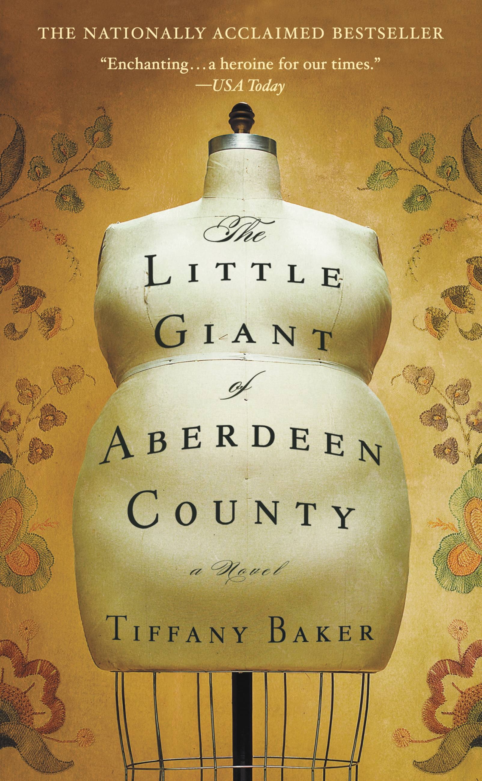 The Little Giant of Aberdeen County by Tiffany Baker | Hachette Book Group