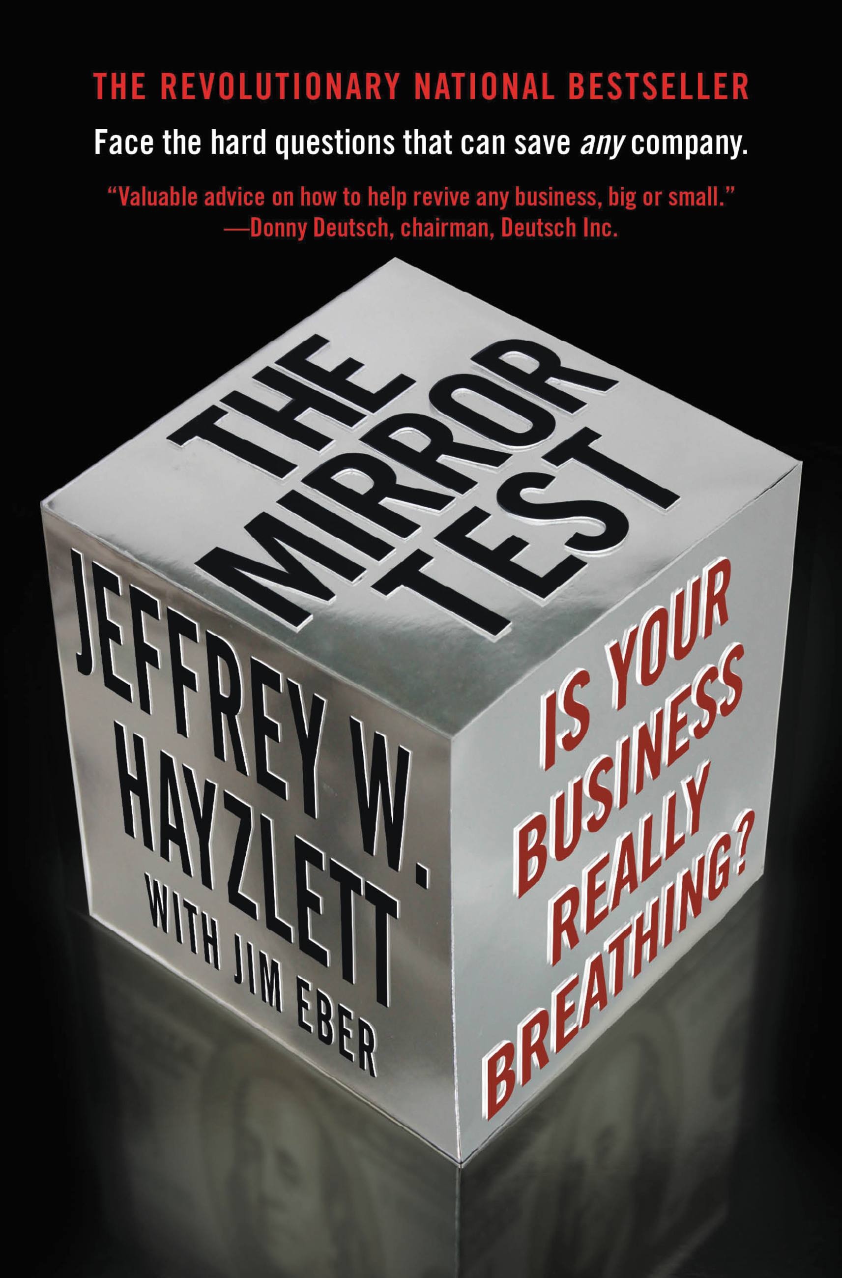 The Mirror Test by Jeffrey W. Hayzlett | Hachette Book Group