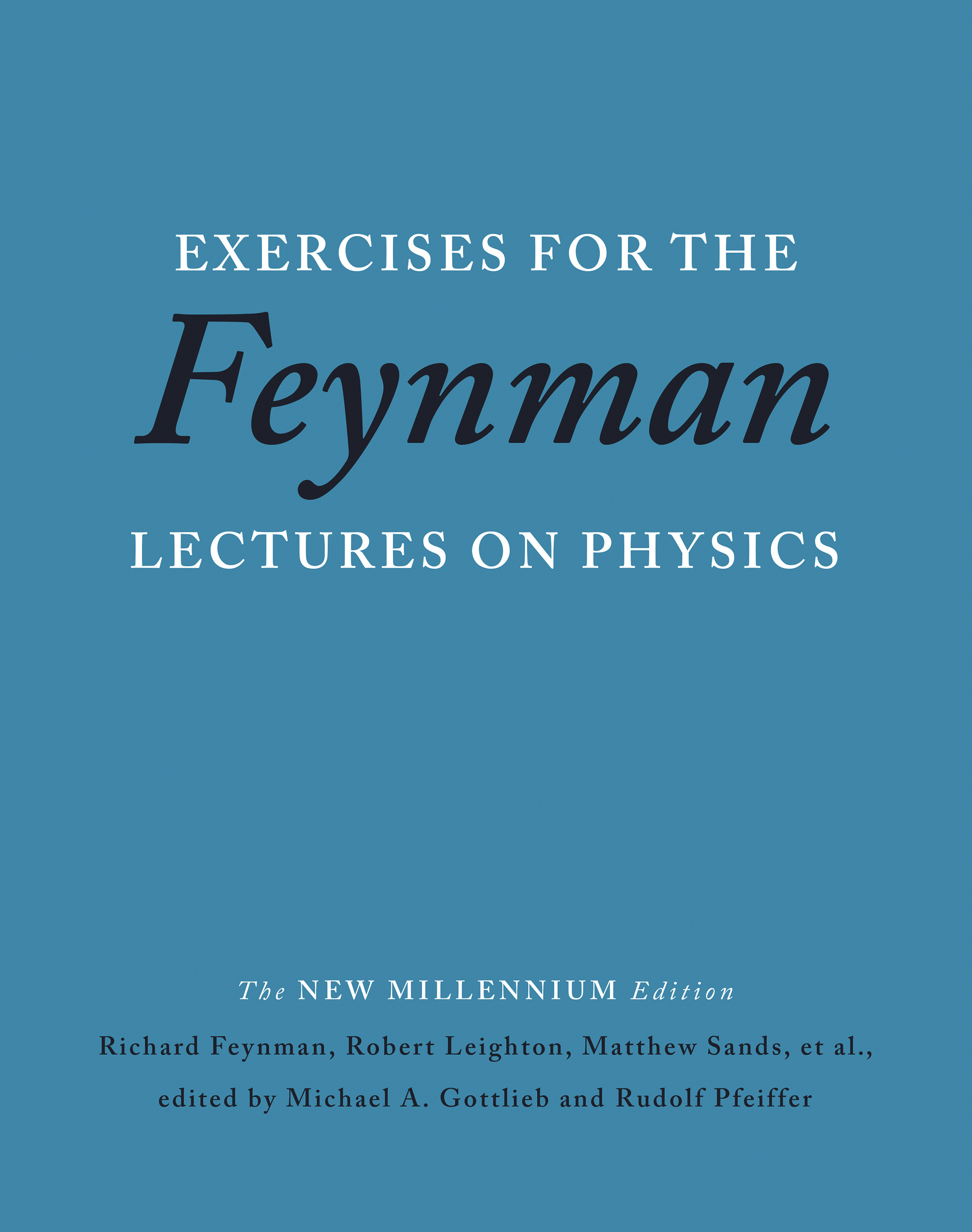 Exercises for the Feynman Lectures on Physics by Richard P. Feynman ...