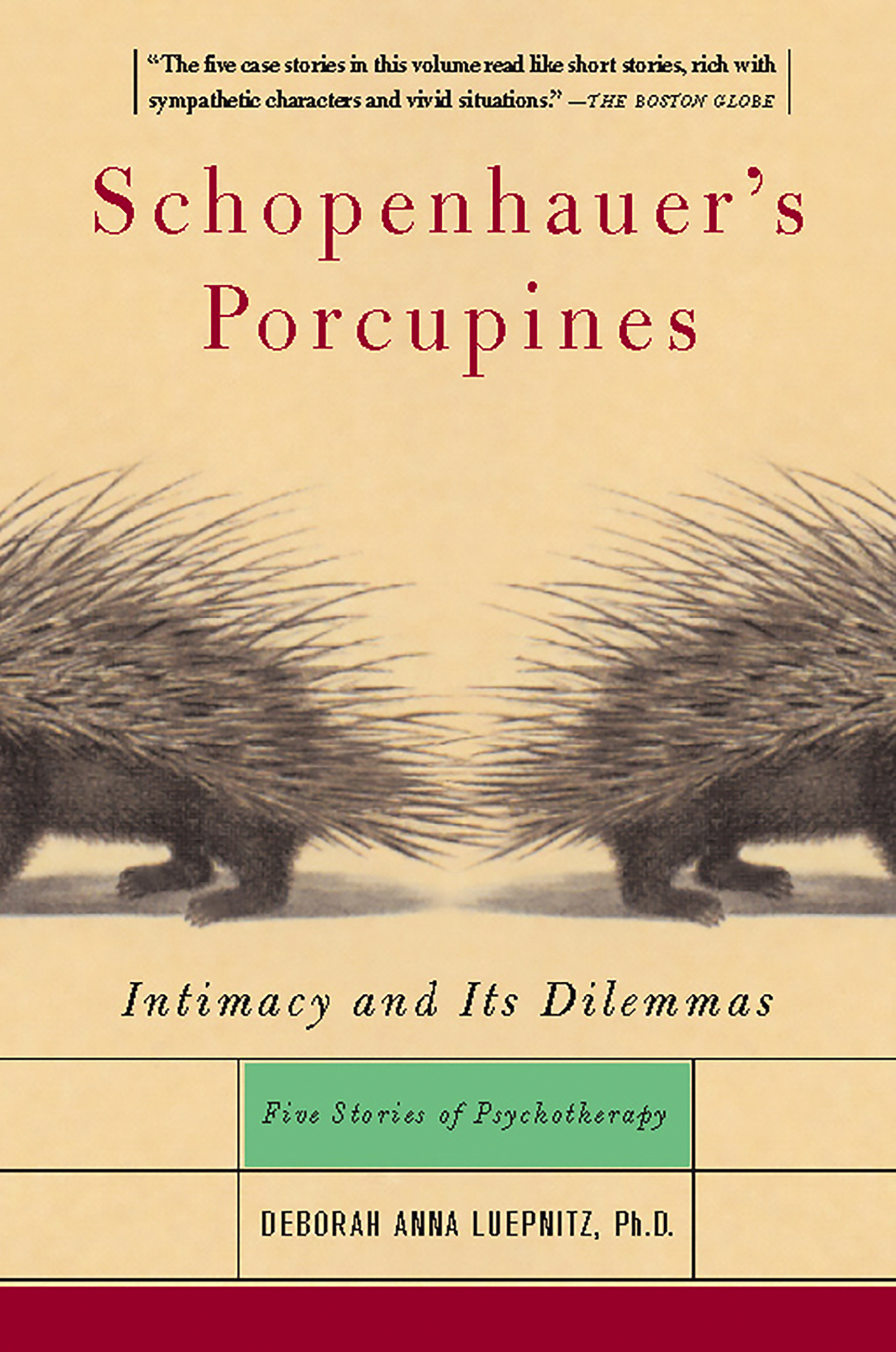 Schopenhauer's Porcupines by Deborah Anna Luepnitz | Hachette Book Group
