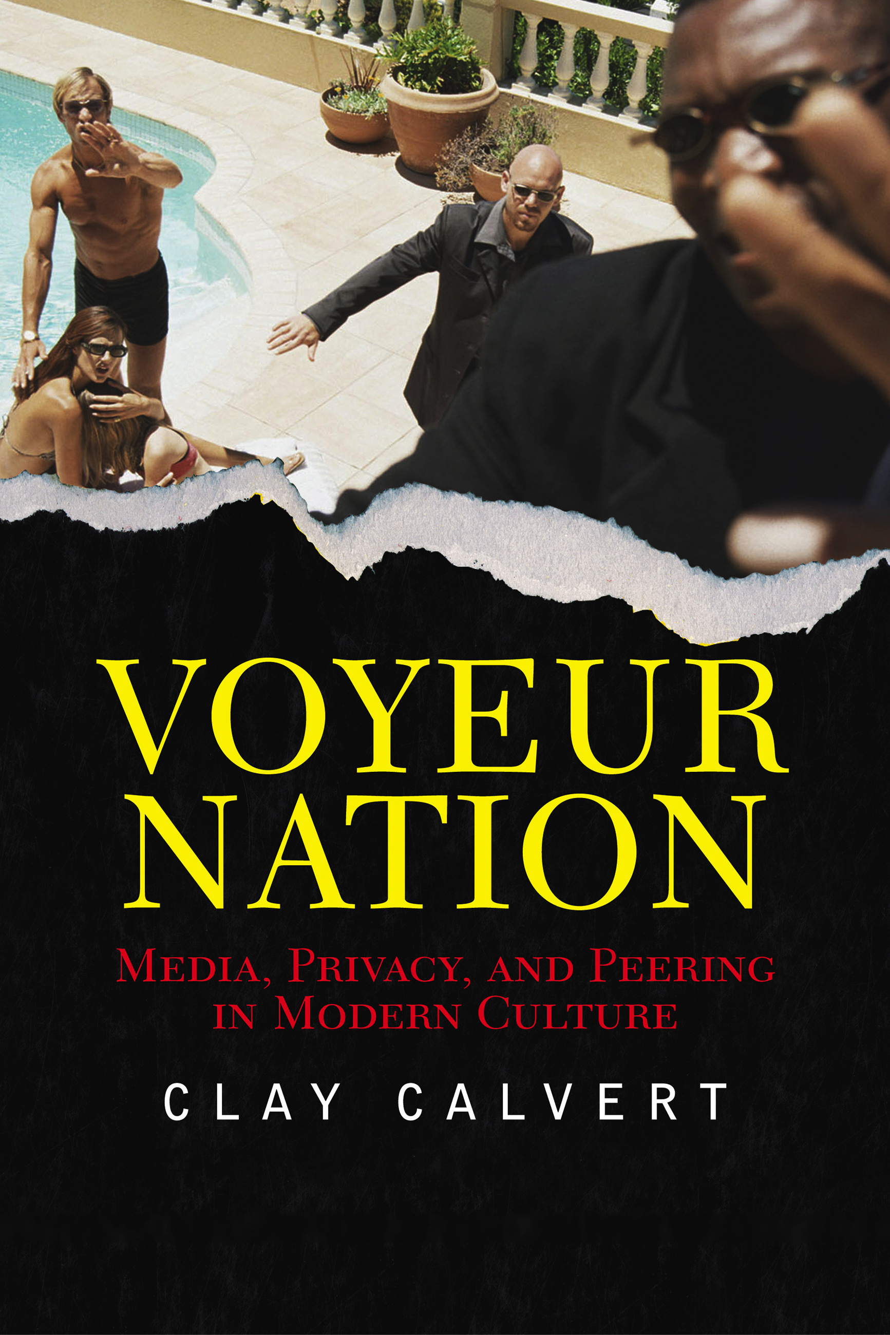 Voyeur Nation by Clay Calvert | Hachette Book Group