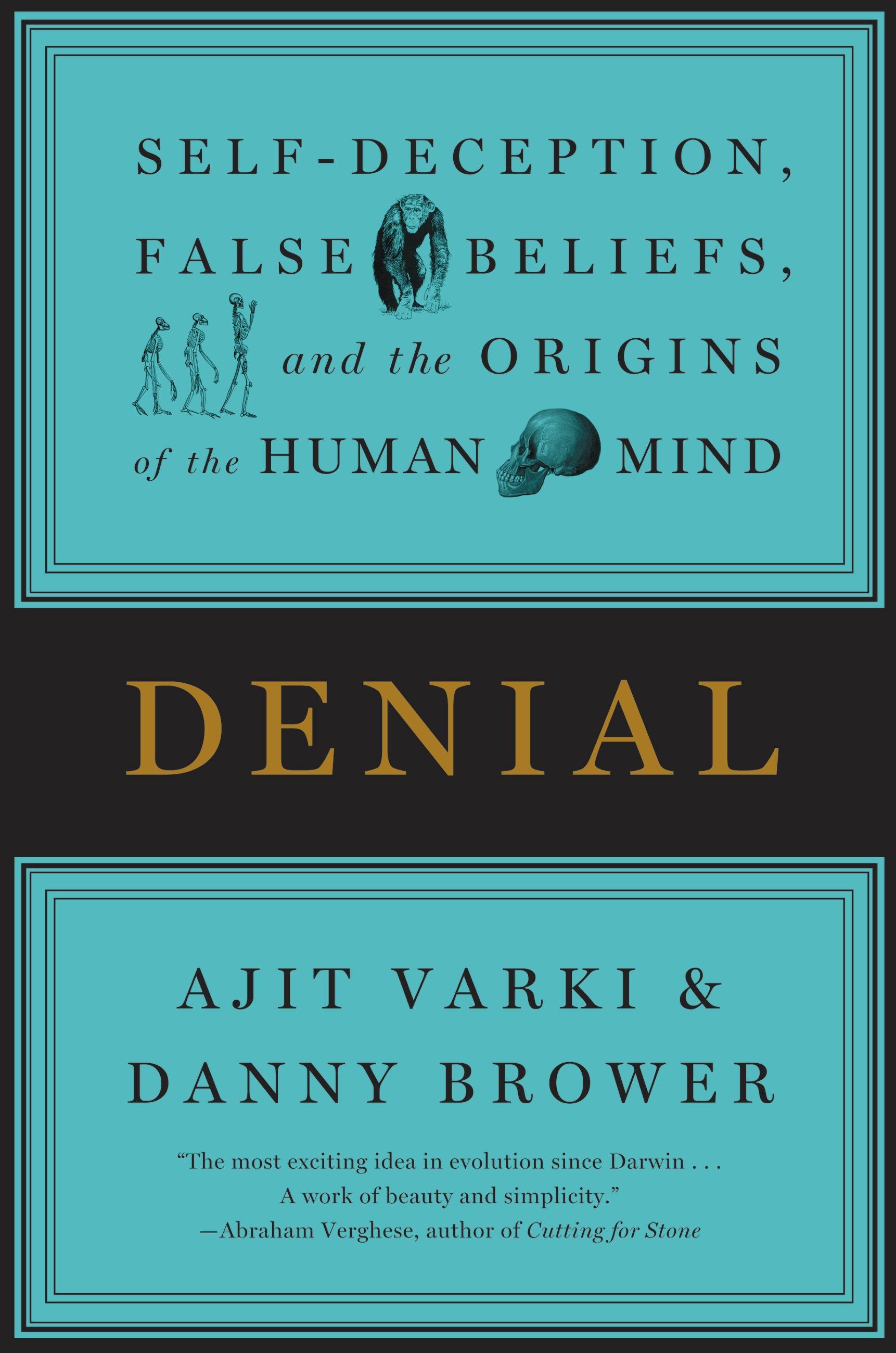 Denial by Ajit Varki & Danny Brower | Hachette Book Group