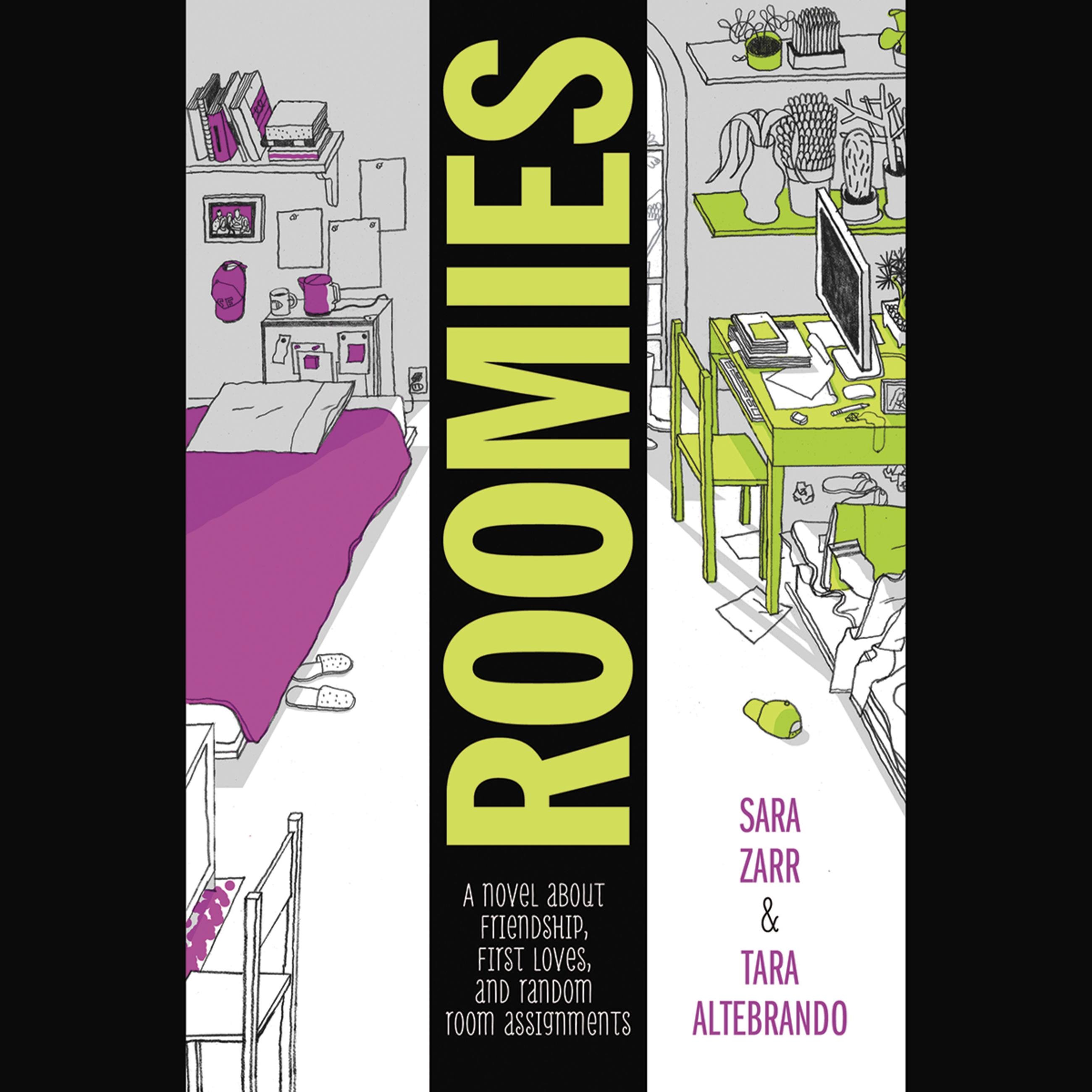 Roomies by Sara Zarr & Tara Altebrando & Becca Battoe & Emily Eiden ...