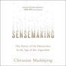 Sensemaking by Christian Madsbjerg | Hachette Book Group