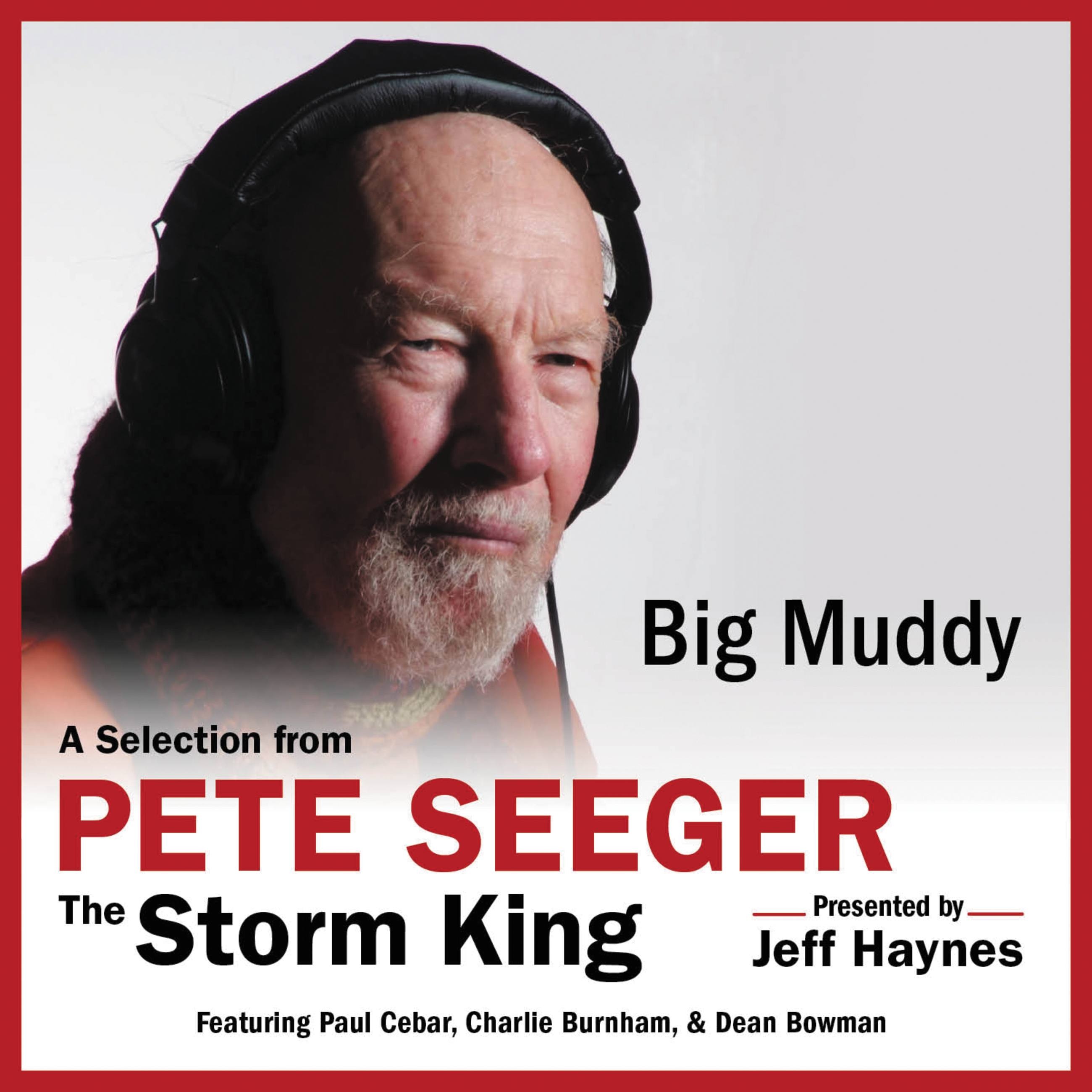 Big Muddy by Pete Seeger | Hachette Book Group