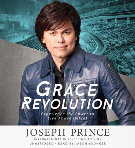 Grace Revolution by Joseph Prince | Hachette Book Group