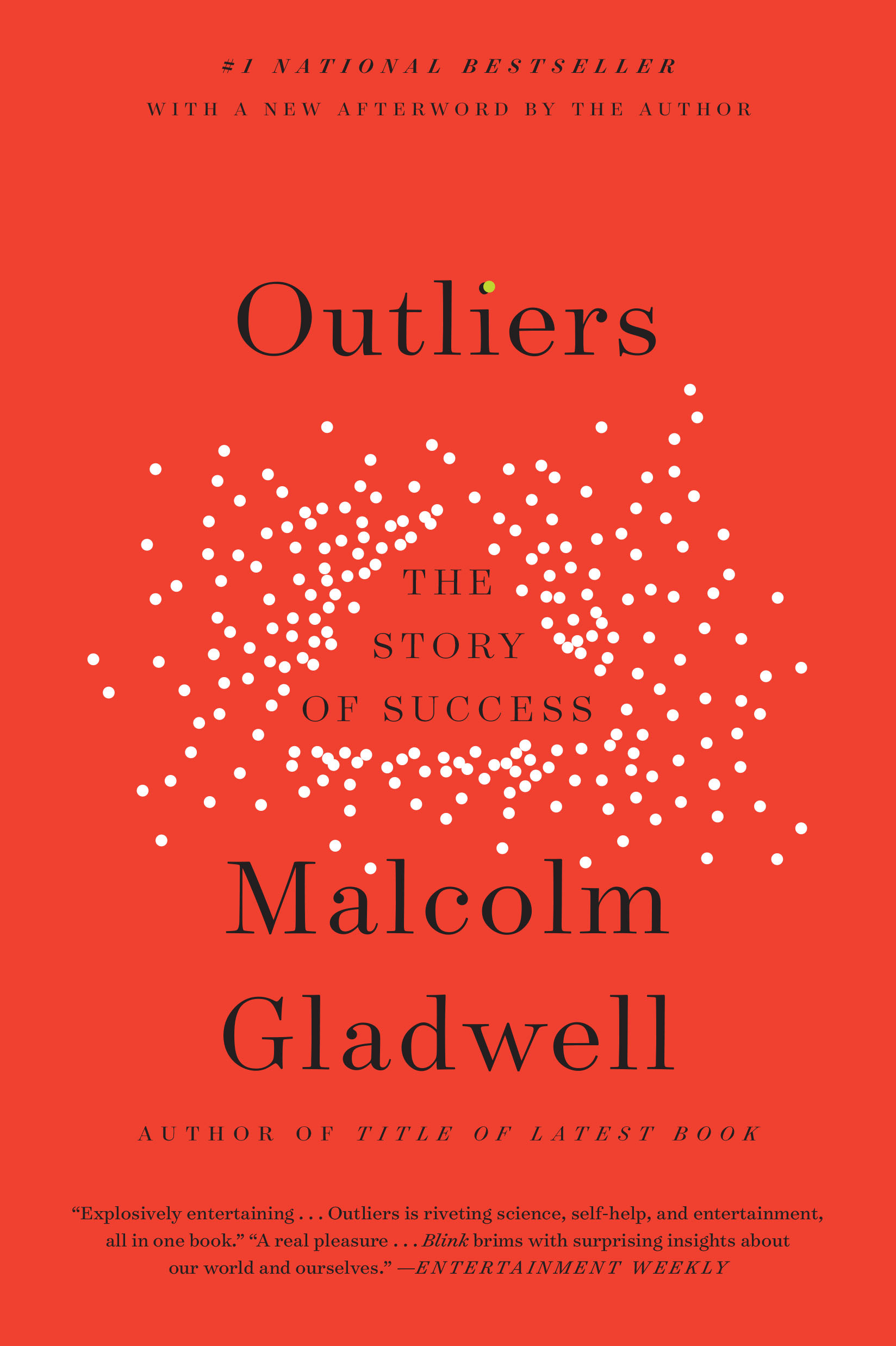 Outliers by Malcolm Gladwell | Hachette Book Group