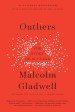 Outliers by Malcolm Gladwell | Hachette Book Group