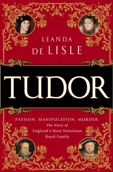 8 Fascinating Books About the History of the Tudors | Hachette Book Group