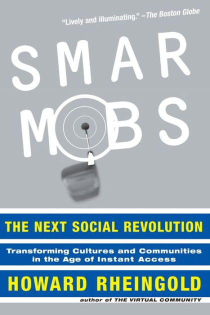 Smart Mobs by Howard Rheingold | Hachette Book Group