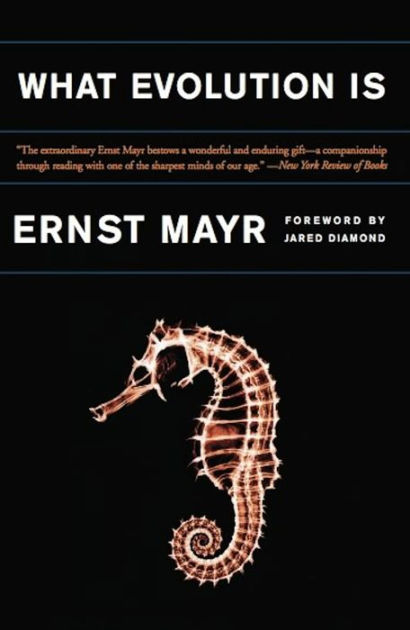 What Evolution Is by Ernst Mayr | Hachette Book Group