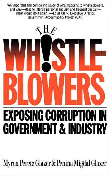 Whistleblowers by Myron P. Glazer | Hachette Book Group