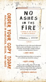 No Ashes in the Fire by Darnell L Moore | Hachette Book Group