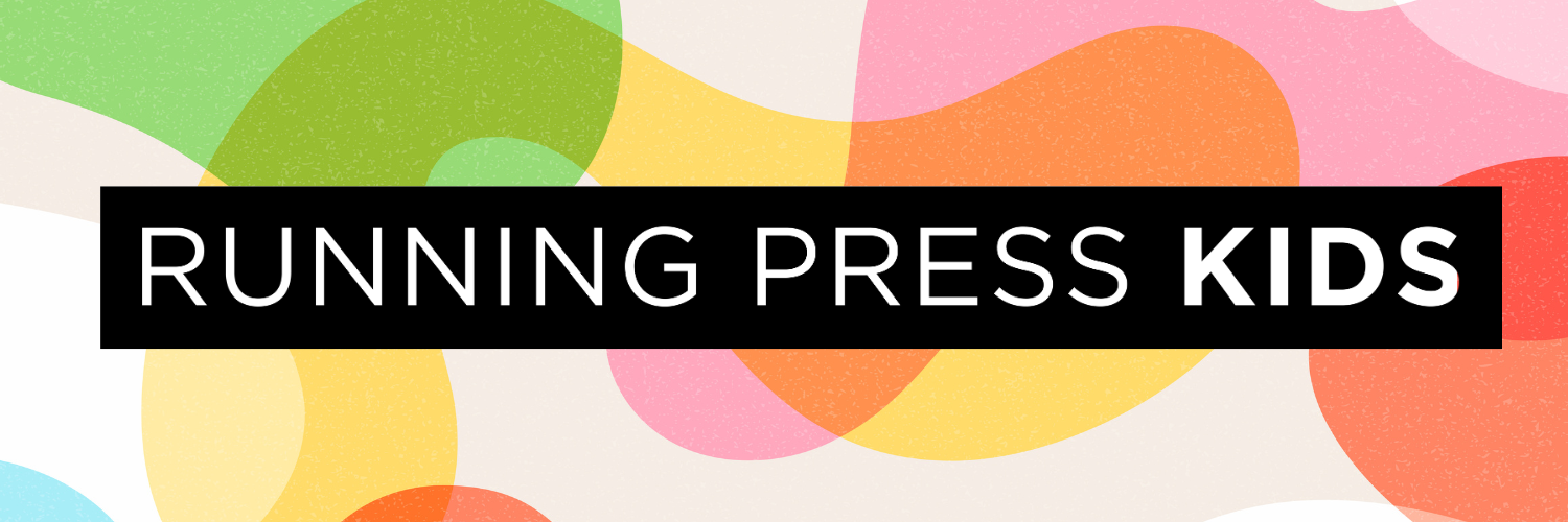 Running Press Kids | Hachette Book Group