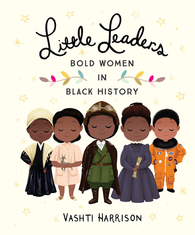 The Little Leader Books by Vashti Harrison | Hachette Book Group