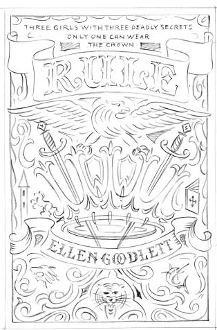 How to Create a Great Book Cover | Rule by Ellen Goodlett | Hachette ...