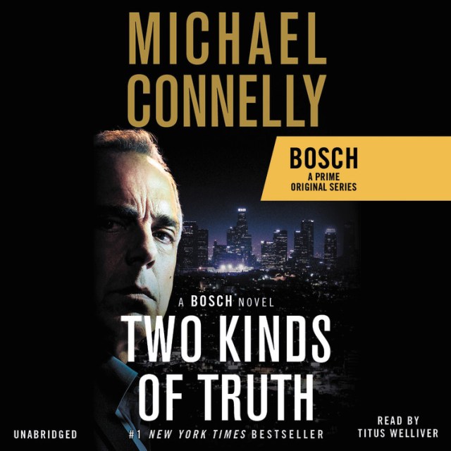 Two Kinds of Truth by Michael Connelly | Hachette Book Group