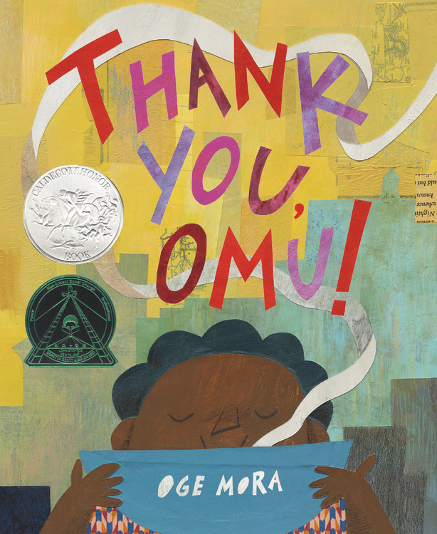 Thank You, Omu! (Caldecott Honor Book) by Oge Mora | Hachette Book Group