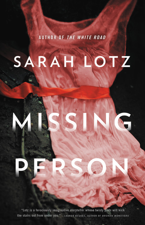 Missing Person by Sarah Lotz | Hachette Book Group
