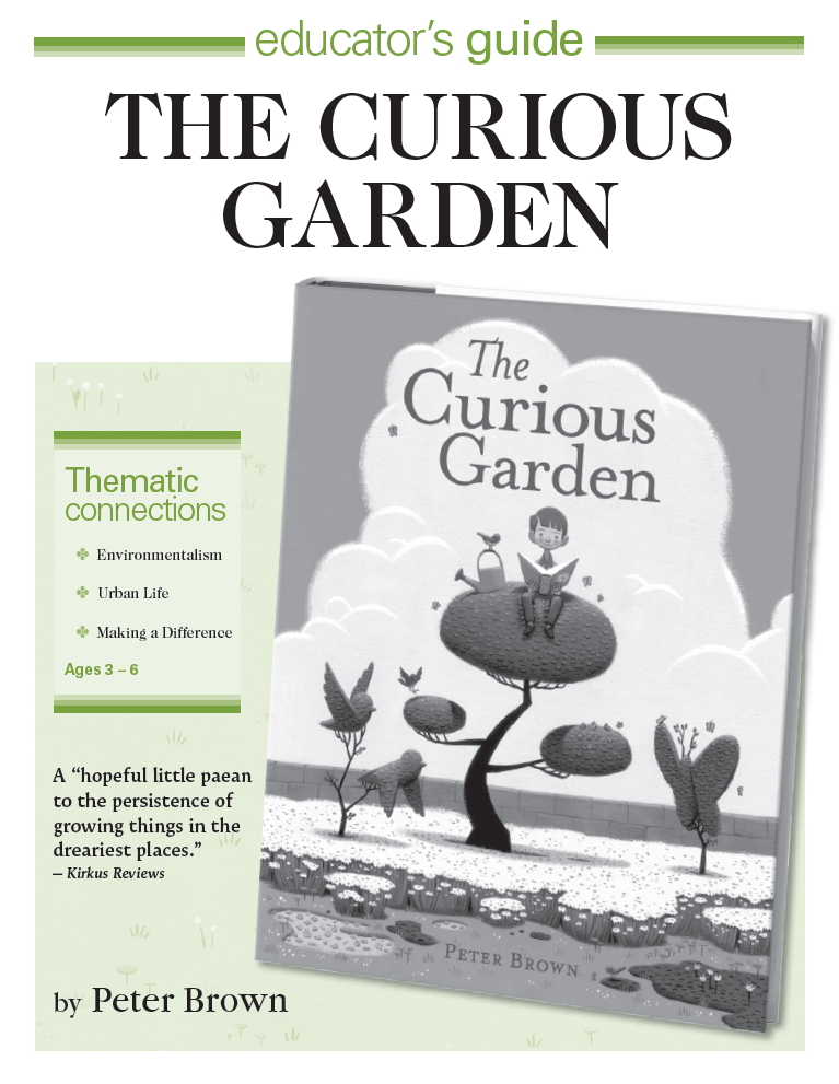 The Curious Garden by Peter Brown | Hachette Book Group