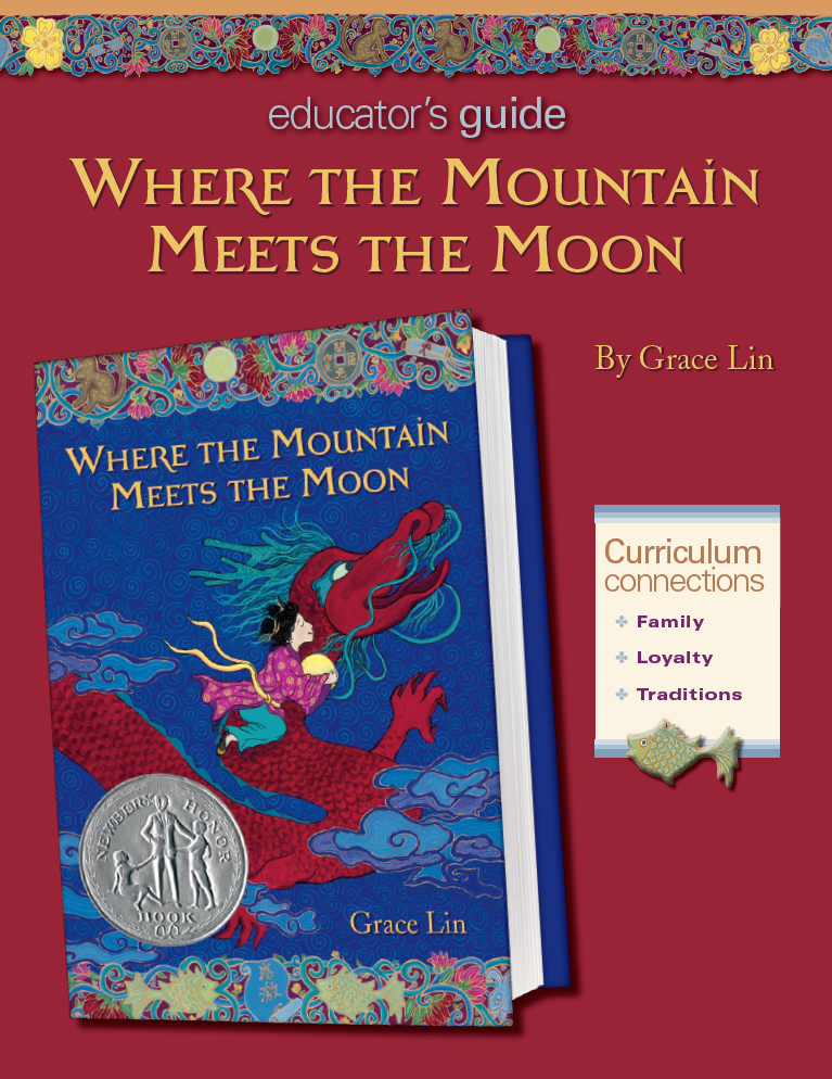 Where the Mountain Meets the Moon by Grace Lin | Hachette Book Group