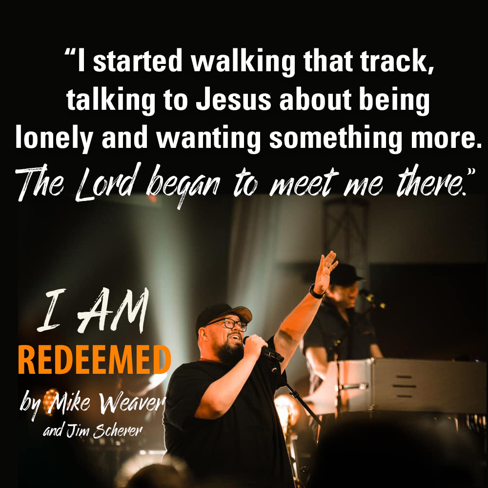 I Am Redeemed by Mike Weaver | Hachette Book Group