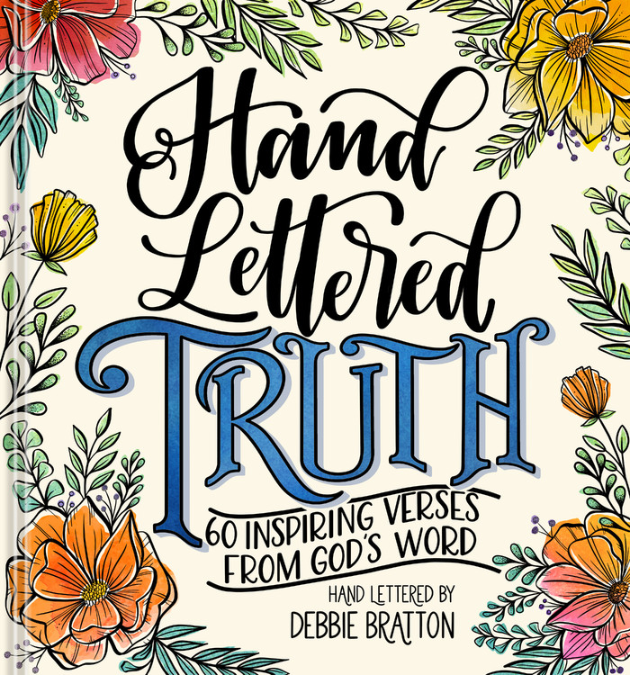 Hand Lettered Truth by Debbie Bratton | Hachette Book Group