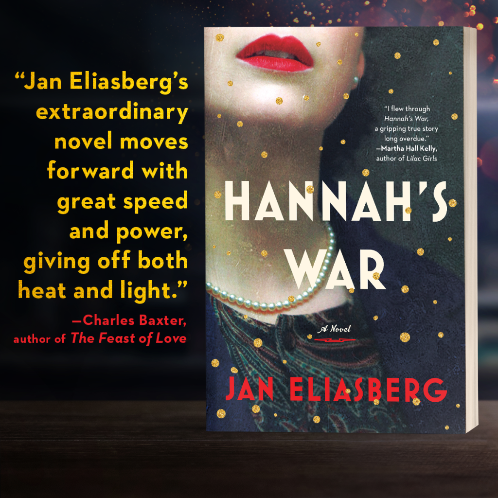 Hannah's War by Jan Eliasberg | Hachette Book Group