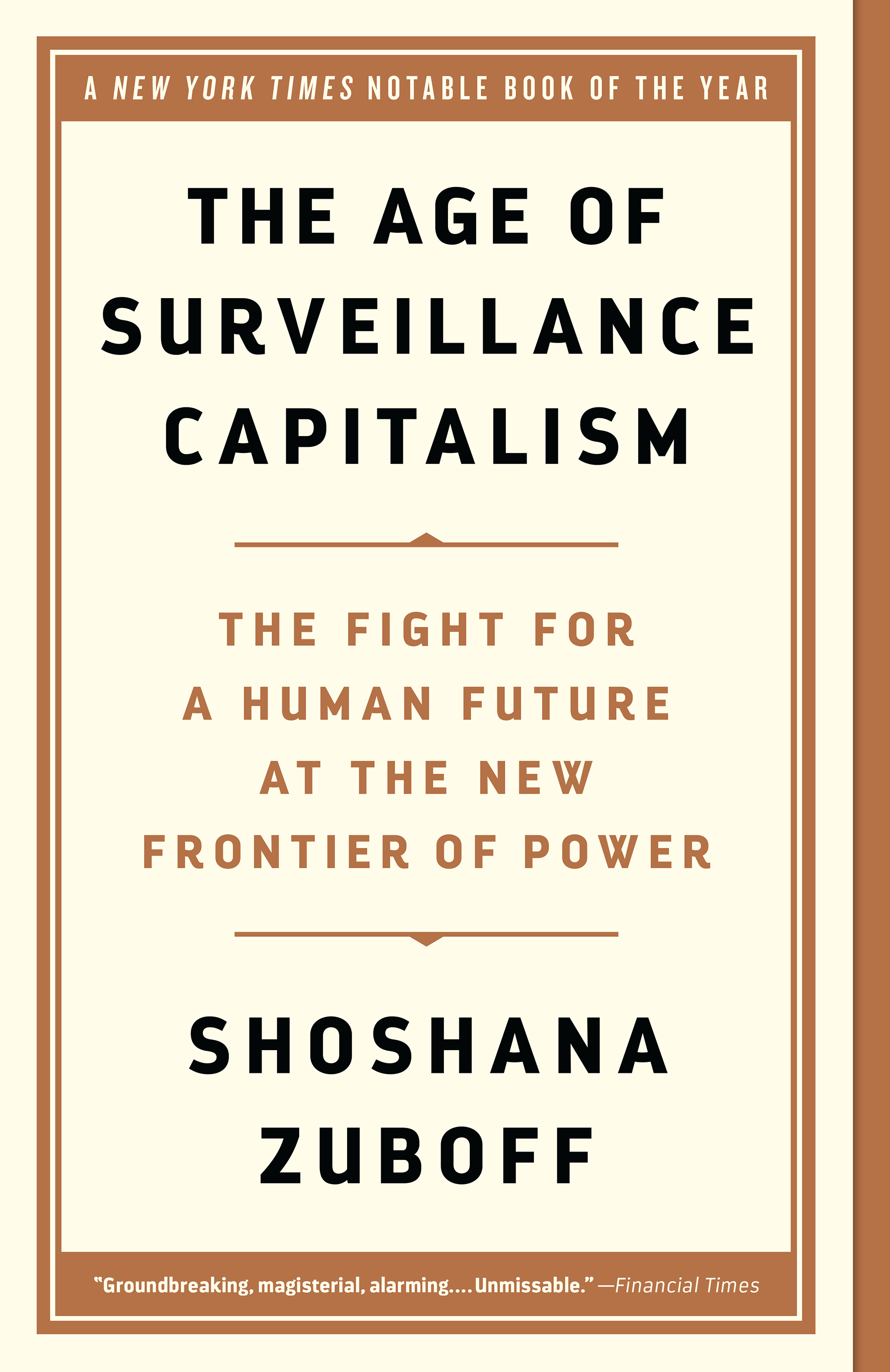 The Age of Surveillance Capitalism by Shoshana Zuboff | Hachette Book Group