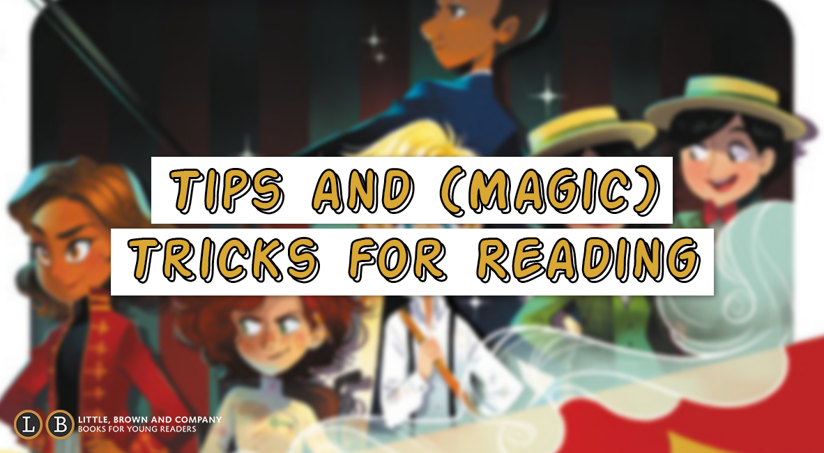 Tips and (Magic) Tricks for Reading | Hachette Book Group