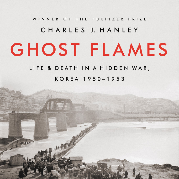 Ghost Flames by Charles J. Hanley | Hachette Book Group