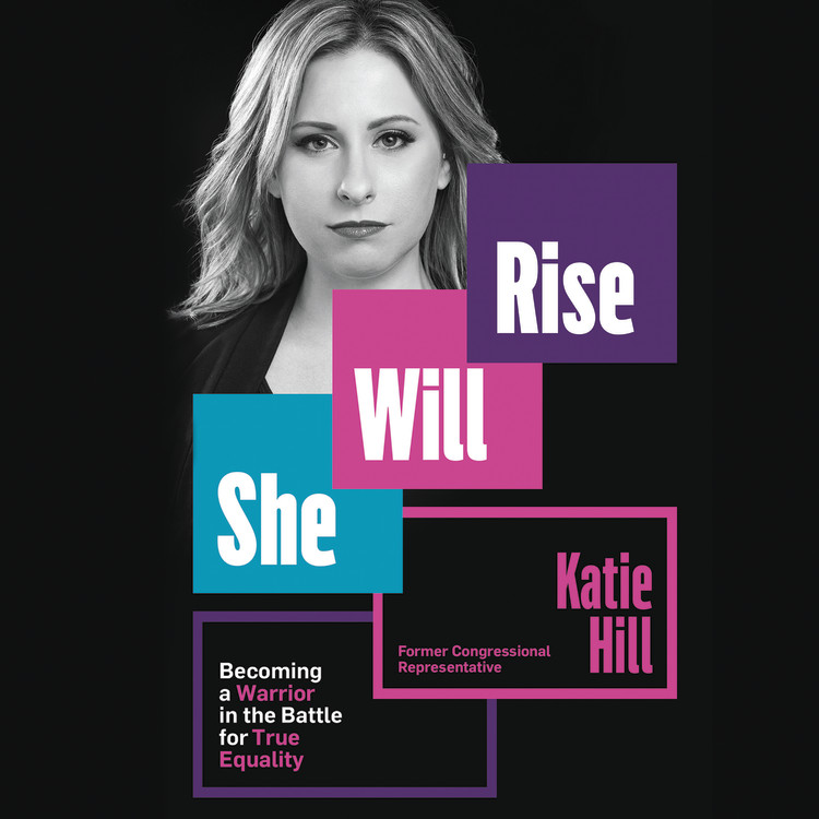 She Will Rise by Katie Hill | Hachette Book Group