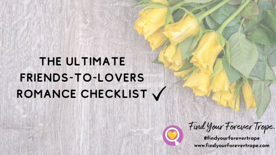 Ultimate Friends-to-Lovers Checklist | Hachette Book Group
