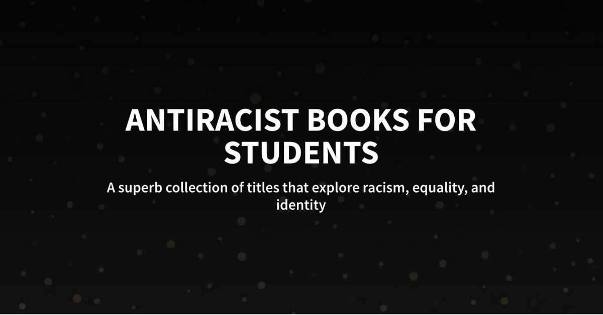Anti-Racist Books for Students | Hachette Book Group