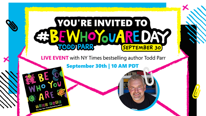 Todd Parr – #BeWhoYouAreDay | Todd Parr