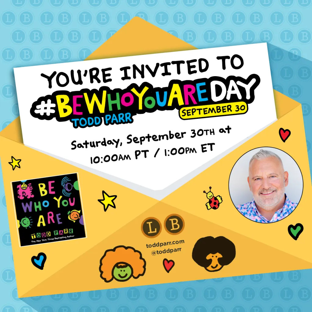 Todd Parr – #BeWhoYouAreDay | Todd Parr