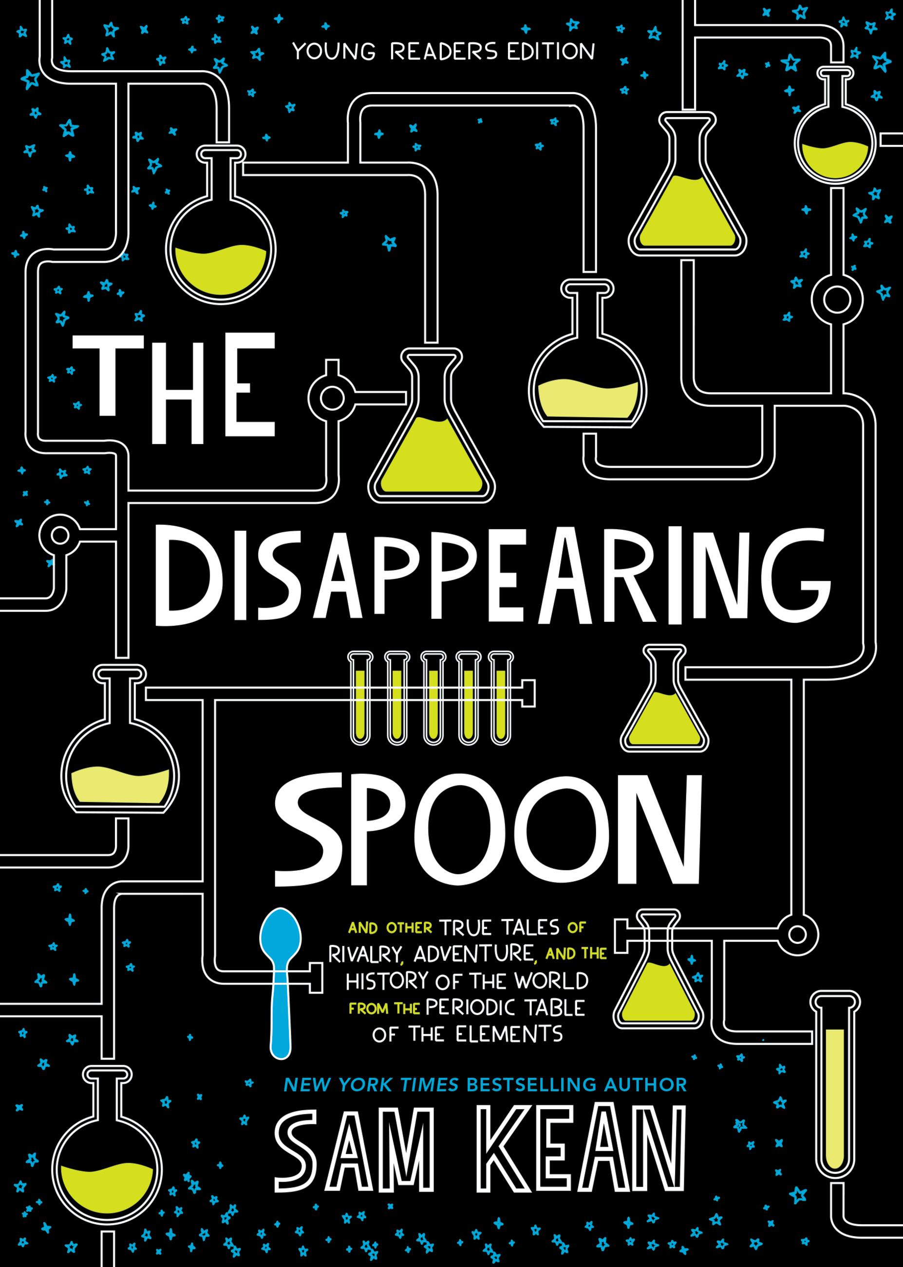 The Disappearing Spoon by Sam Kean | Hachette Book Group