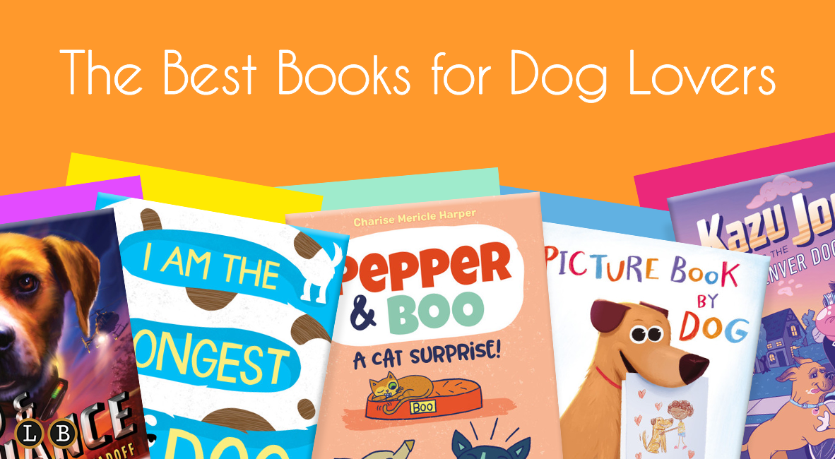The Best Books for Dog Lovers | Hachette Book Group